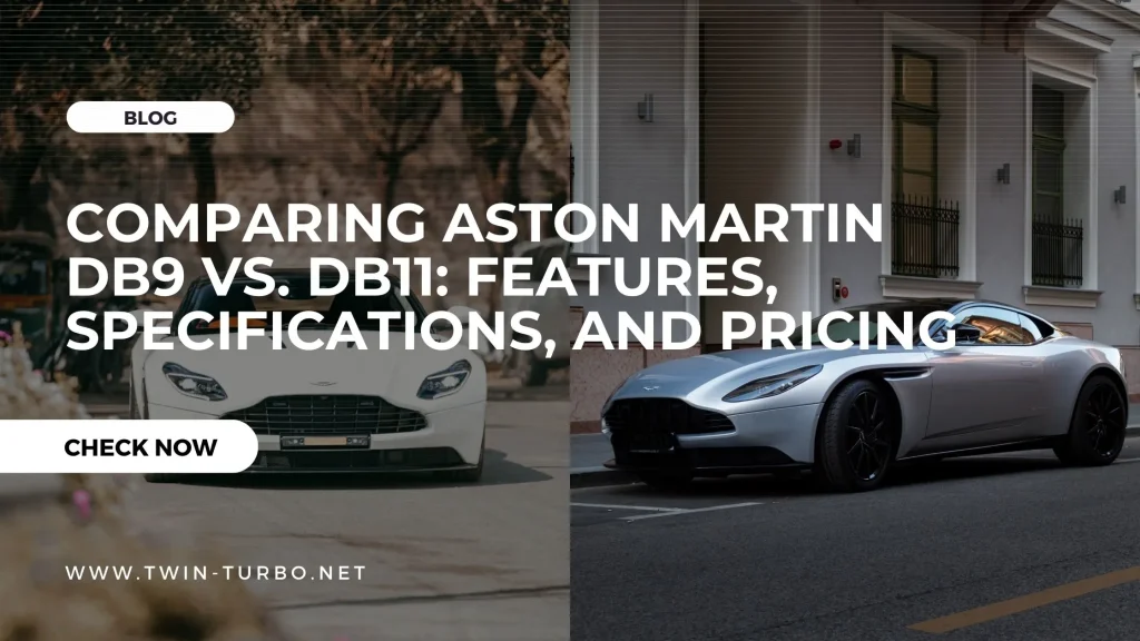 Comparing Aston Martin DB9 vs. DB11: Features, Specifications, and ...